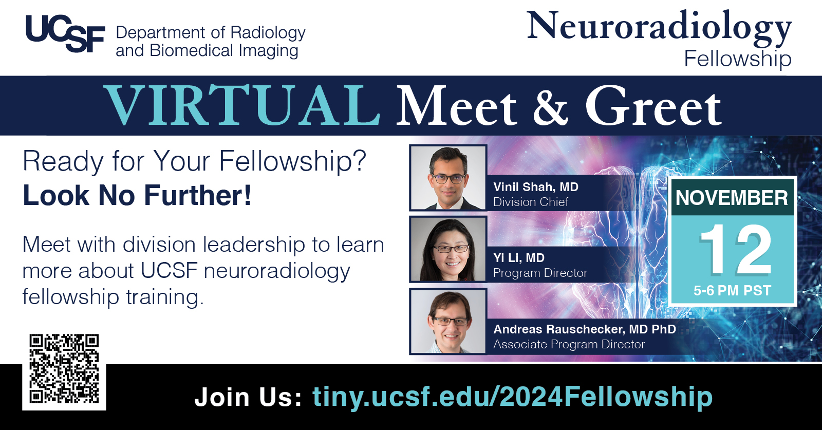 2024 UCSF Neuroradiology Fellowship 2025-2027 Virtual Meet and Greet | UCSF Radiology